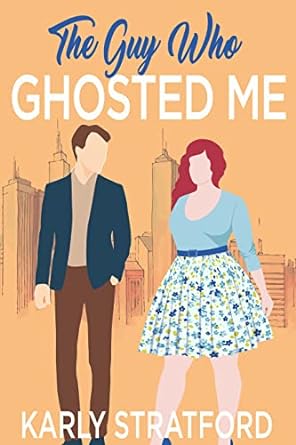 The Guy Who Ghosted Me – Book Addict Book Blog