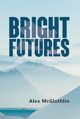 Bright Futures – Book Addict Book Blog