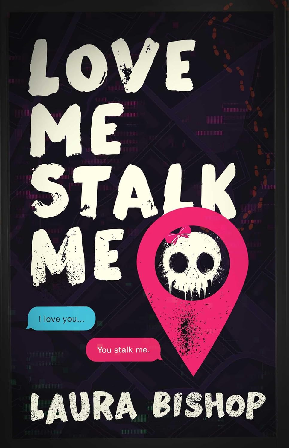 Love Me Stalk Me – Book Addict Book Blog